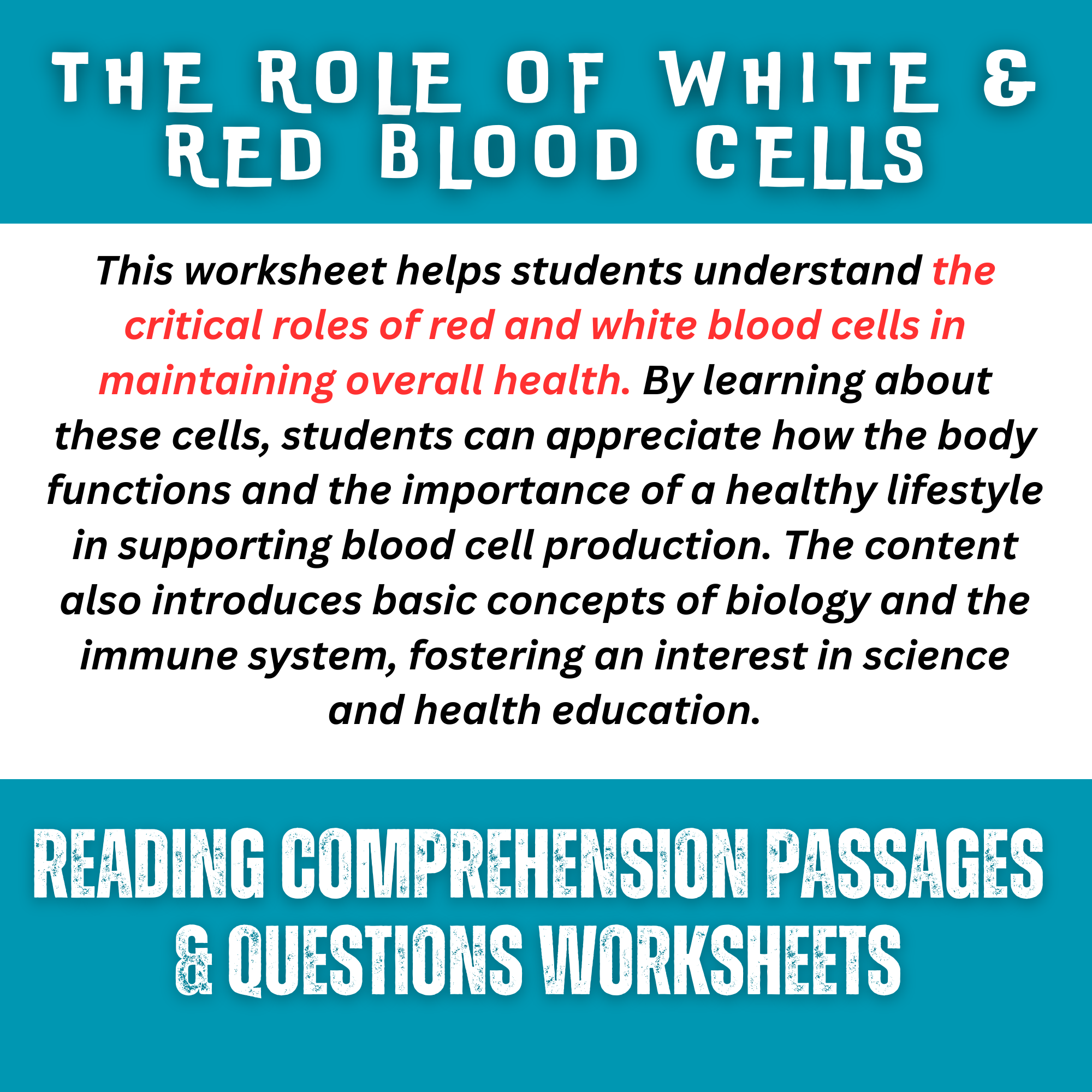 The Role of White and Red Blood Cells - Health Reading Worksheet ...