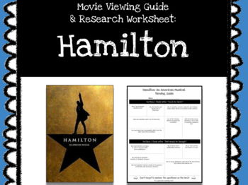 Hamilton Movie Viewing Guide & Research Worksheet *Print & Go Prep ...