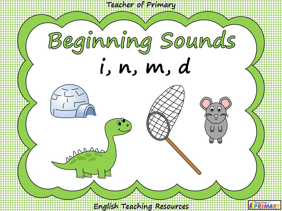 Beginning Sounds - i, n, m, d | Teaching Resources