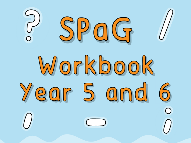 Year 5 and 6 SPaG Workbook | Teaching Resources
