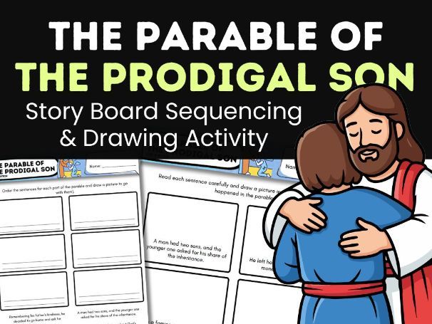 The Parable of the Prodigal Son – Story Sequencing and Drawing Worksheets (RE Activity ...