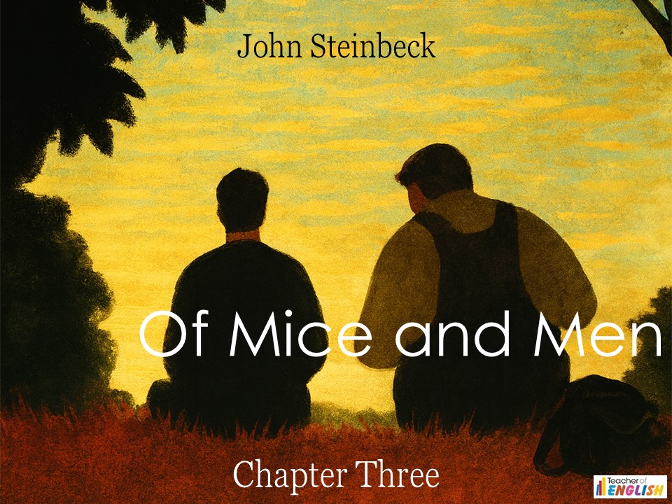 Of Mice and Men - Chapter 3 | Teaching Resources