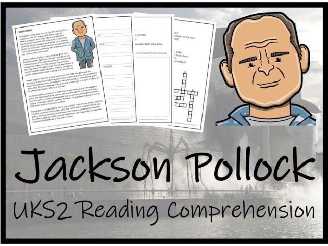 Year 5 or Year 6 Jackson Pollock Reading Comprehension & Biography ...