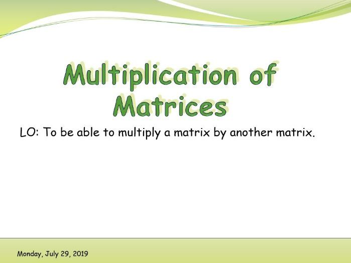 IB Applications and interpretations - Multiplication of matrices ...