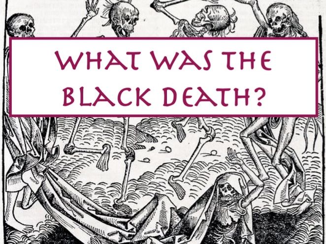 What was the Black Death? | Teaching Resources