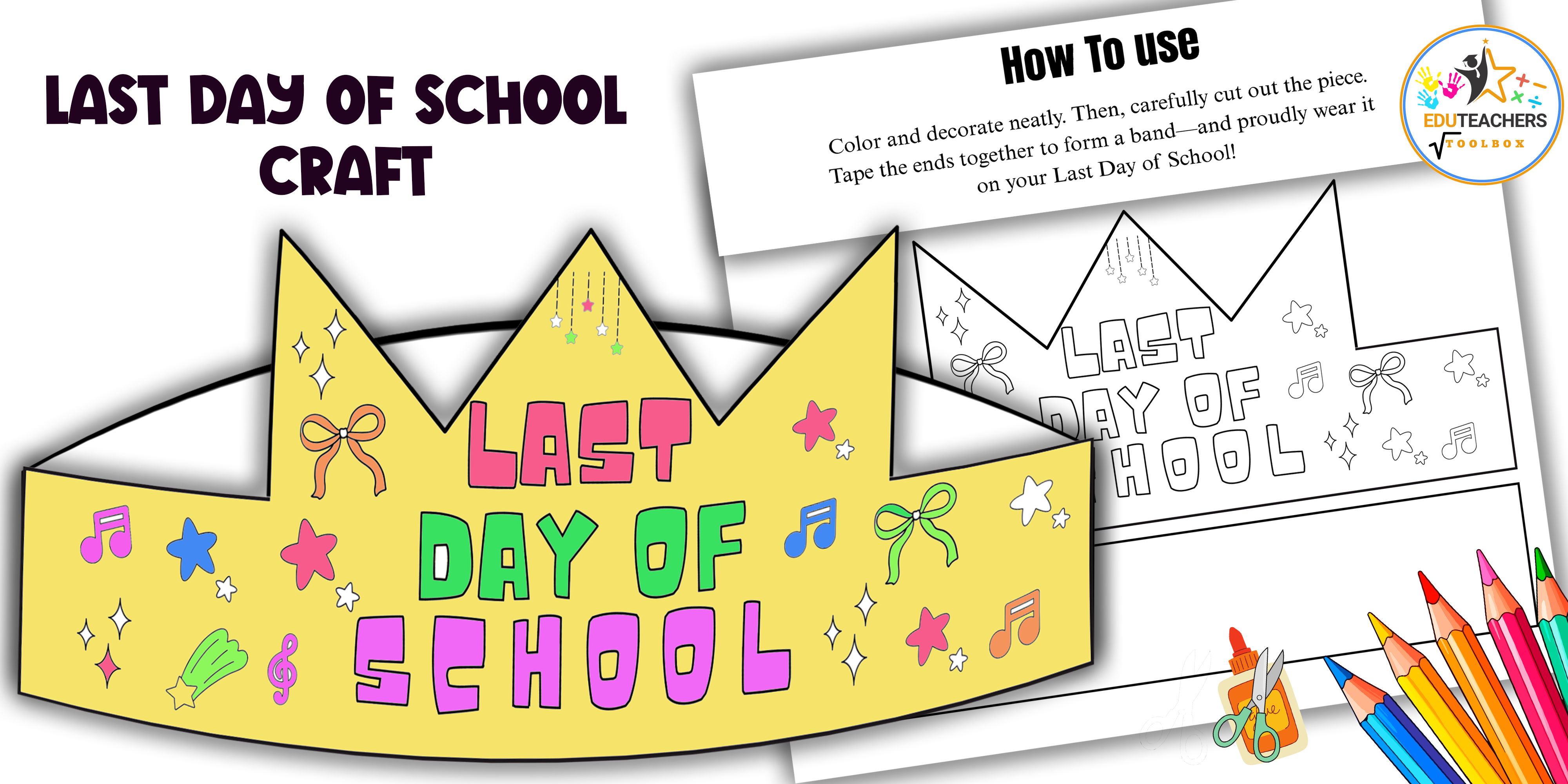 Last Day of School Crown Craft Printable | Teaching Resources