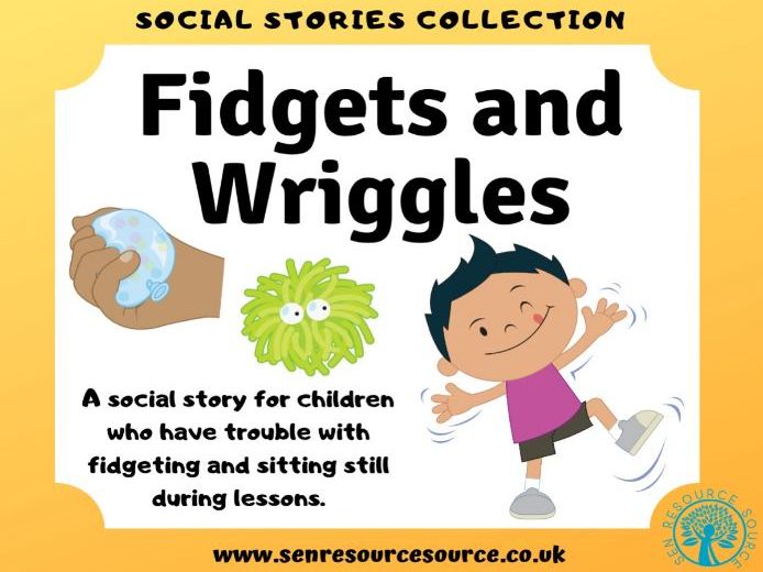 Fidgets and Wriggles Social Story | Teaching Resources