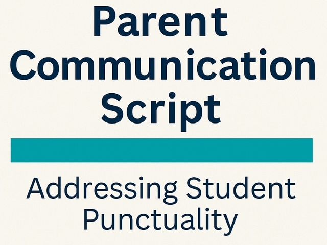 Parent Communication - Script to challenge punctuality to school ...
