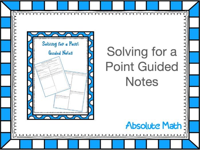 Solving for a Point Guided Notes | Teaching Resources