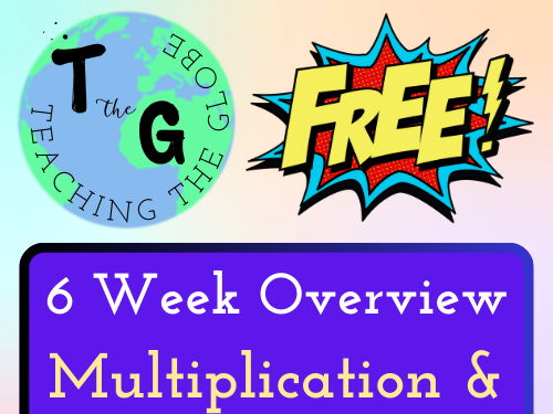 6 Week Overview - Multiplication & Division (Learning Objectives ...