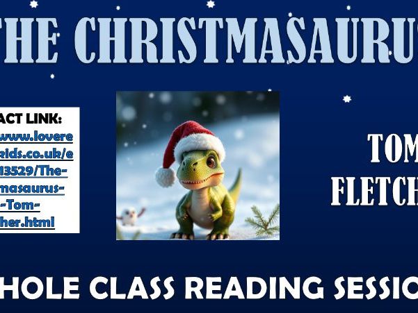 The Christmasaurus - Whole Class Reading Session! | Teaching Resources