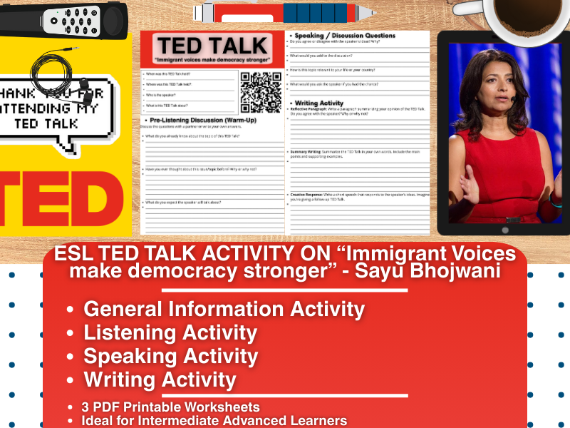 ESL TED Talk Activity - Immigrant voices make democracy stronger - Sayu ...