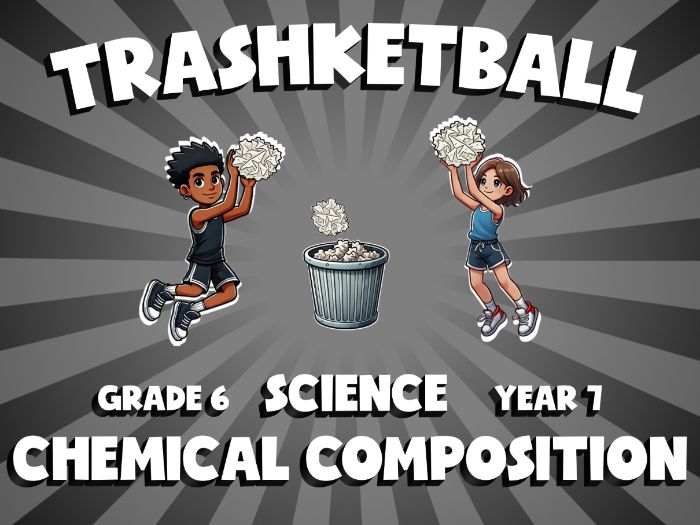 Chemical Composition TRASHKETBALL Science Game | No-Prep Year 7 Review ...