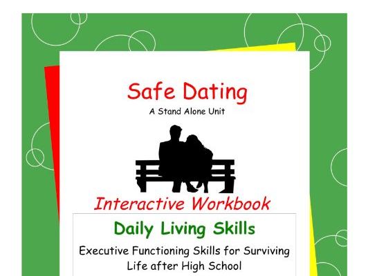 Safe Dating - 2 Workbooks - Daily Living Skills | Teaching Resources
