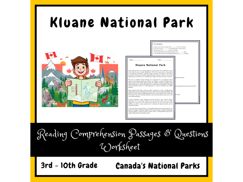 Kluane National Park - Canada's National Parks Reading Comprehension ...