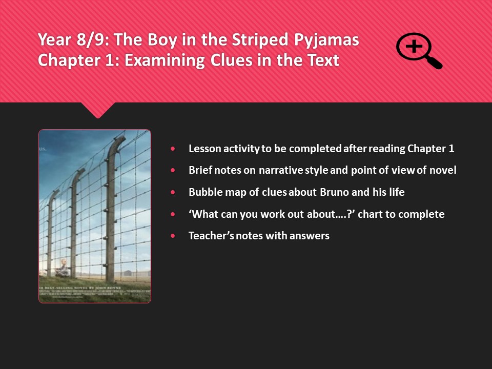 The Boy in the Striped Pyjamas Chapter 1: Examining Clues in the Text ...