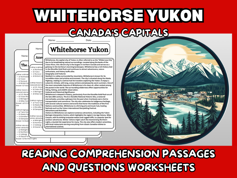 Whitehorse Yukon - Canada’s Capitals Reading Comprehension Passages ...