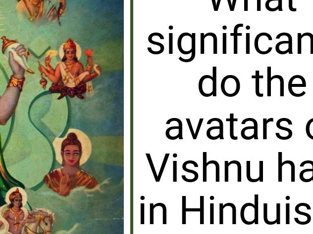 What significance do the avatars of Vishnu have in Hinduism? | Teaching ...
