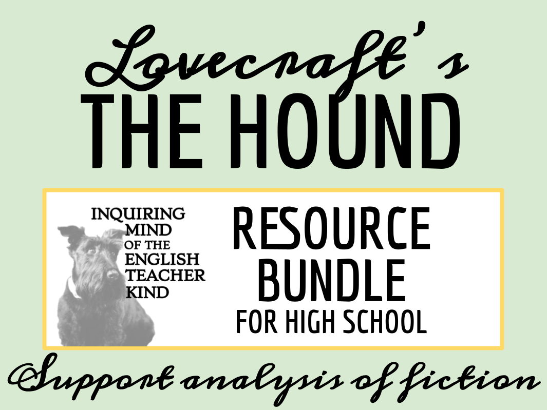 “The Hound” by H.P. Lovecraft Quiz and Close Reading Bundle | Teaching ...