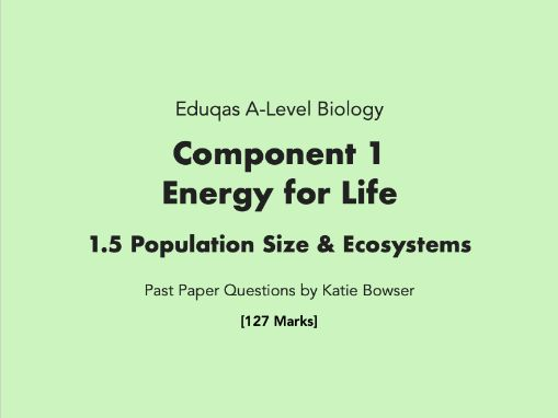 Eduqas A-Level Biology: Component 1 - Population & Ecosystems Past ...