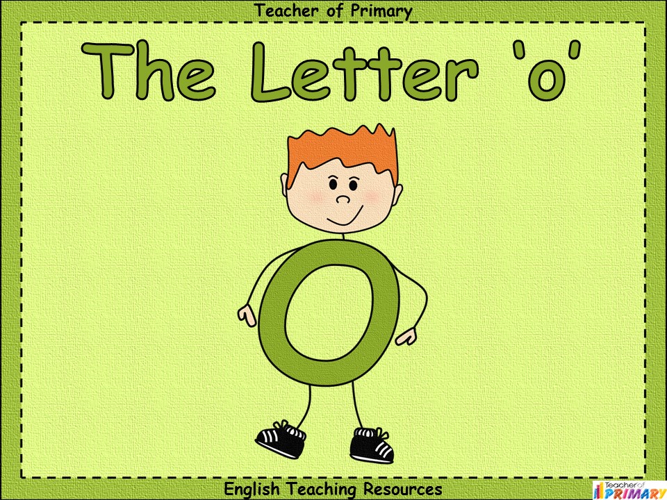 The Letter 'o' | Teaching Resources