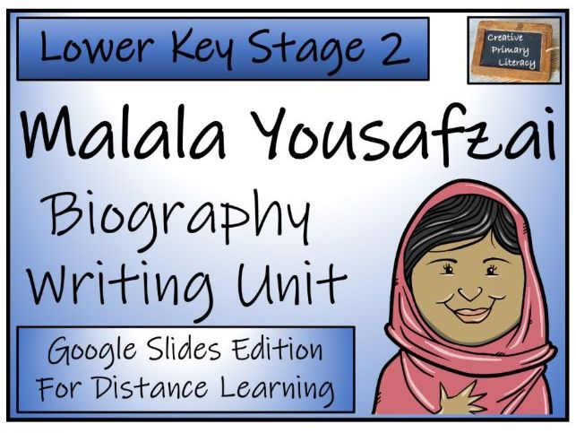 LKS2 Malala Yousafzai Biography Writing Unit | Digital & Print ...