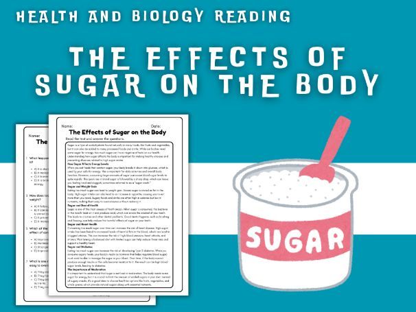 The Effects of Sugar on the Body - Health Reading Worksheet | Teaching ...