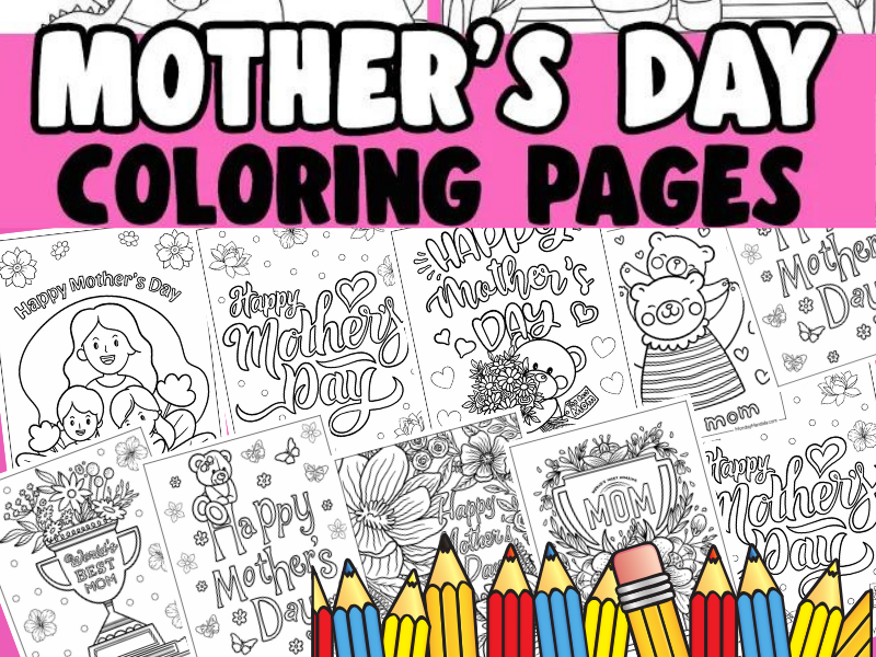 Mother’s Day Coloring Pages Printables – Heartwarming Designs for Kids ...
