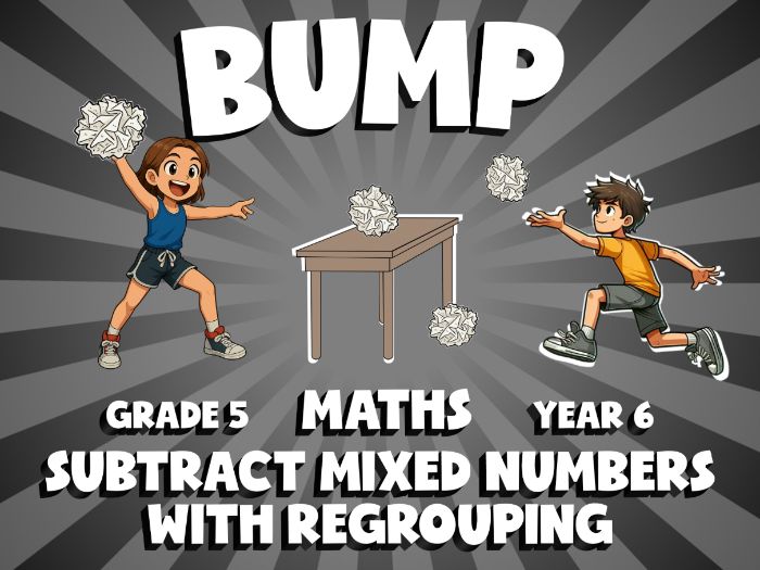 Subtract Mixed Numbers with Regrouping BUMP Maths Game | No-Prep Year 6 ...