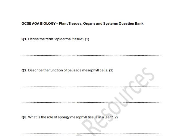 GCSE AQA BIOLOGY - PLANT TISSUES, ORGANS AND SYSTEMS QUESTIONS AND MARK ...