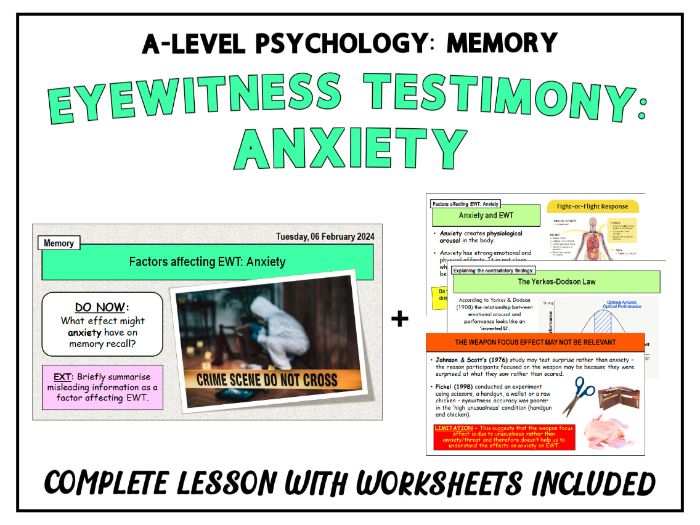 A-Level Psychology - ANXIETY AS A FACTOR AFFECTING EYEWITNESS TESTIMONY ...