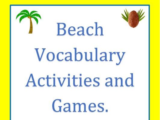 Beach Vocabulary Activities and Games | Teaching Resources