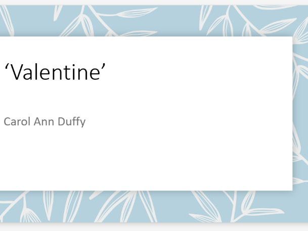 A Lesson on Carol Ann Duffy's Poem Valentine for KS3 + KS4 | Teaching ...