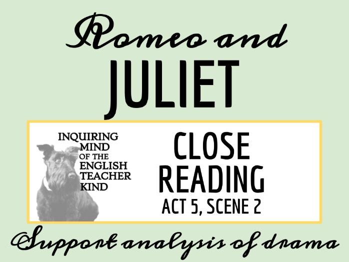 Romeo and Juliet Act 5 Scene 2 Close Reading Worksheet | Teaching Resources