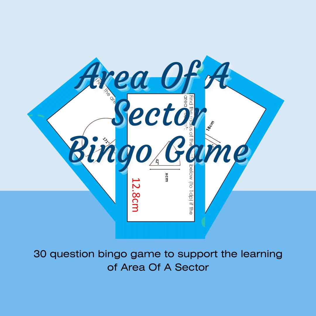 Area Of A Sector Maths Bingo Game Activity | Teaching Resources