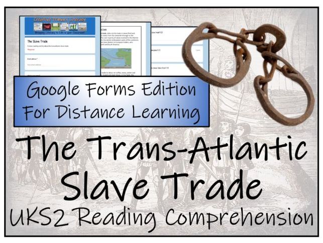 UKS2 The Slave Trade Reading Comprehension Activity | Digital & Print ...