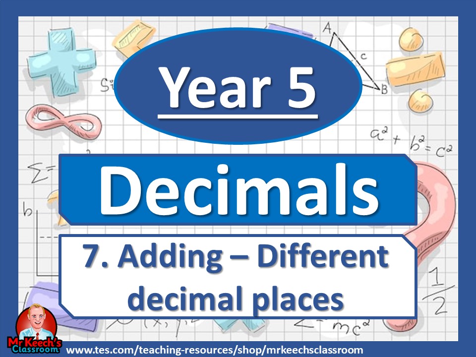 Year 5 Decimals Adding Different Decimal Places White Rose Maths 
