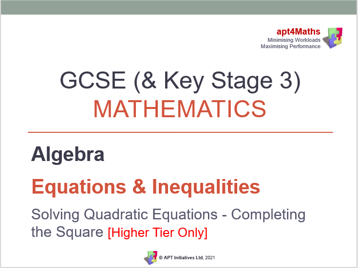 Apt4maths Quadratic Equations Completing The Square Powerpoint For