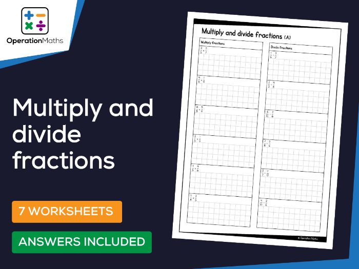 Multiply and divide fractions | Teaching Resources