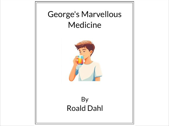 George's Marvelous Medicine by Roald Dahl - (Lesson Plan) | Teaching ...