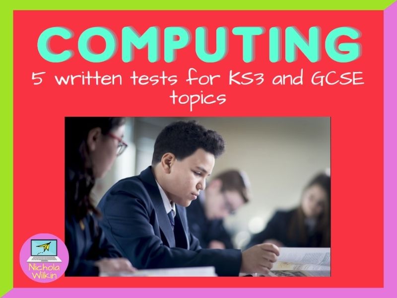 Topic Specific Computing Revision Tests (GCSE Computer Science and KS3 ...