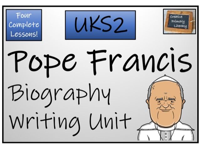 UKS2 Literacy - Pope Francis Reading Comprehension & Biography Bundle ...