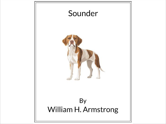 Sounder by William H. Armstrong - (Lesson Plan) | Teaching Resources