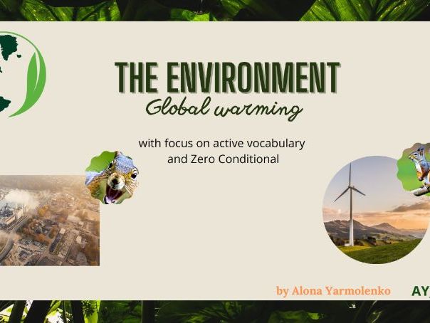 "Environment. Global warming" Zero Conditional | Teaching Resources