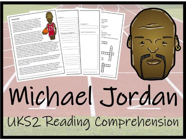 UKS2 Literacy - Michael Jordan Reading Comprehension & Biography Bundle ...