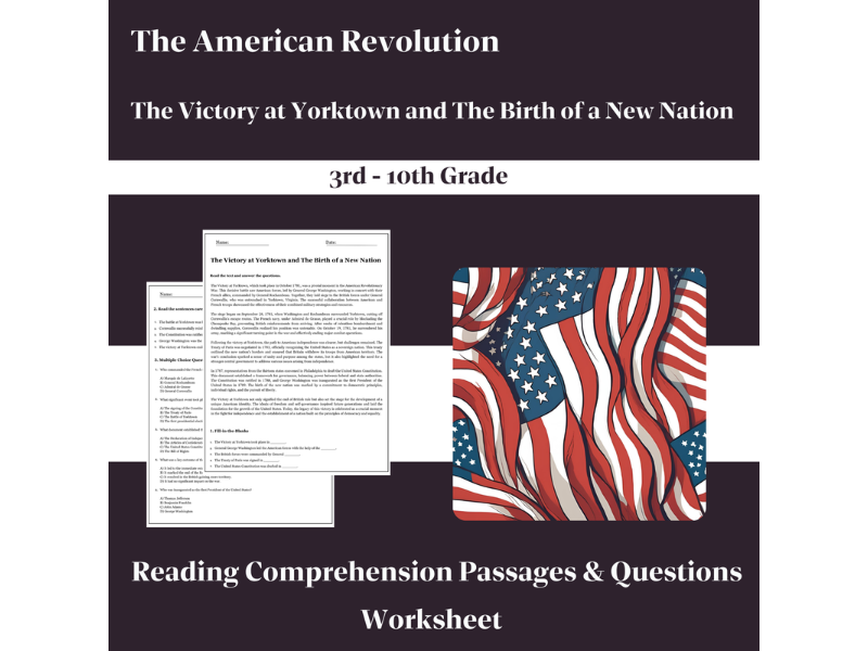 The Victory at Yorktown and the Birth of a New Nation Reading ...