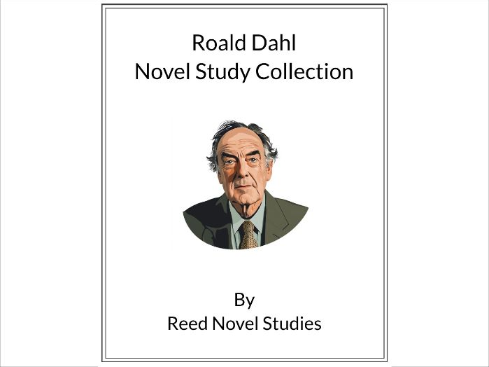 Roald Dahl Novel Study Collection * | Teaching Resources