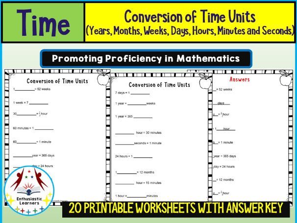 Conversion of Time Units Worksheets (years, months, weeks, days, hours ...