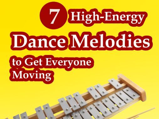 7 High Energy Dance Melodies to Get Everyone Moving - Play on Any ...
