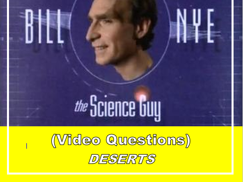 Bill Nye the Science Guy: DESERTS (Video worksheet) | Teaching Resources